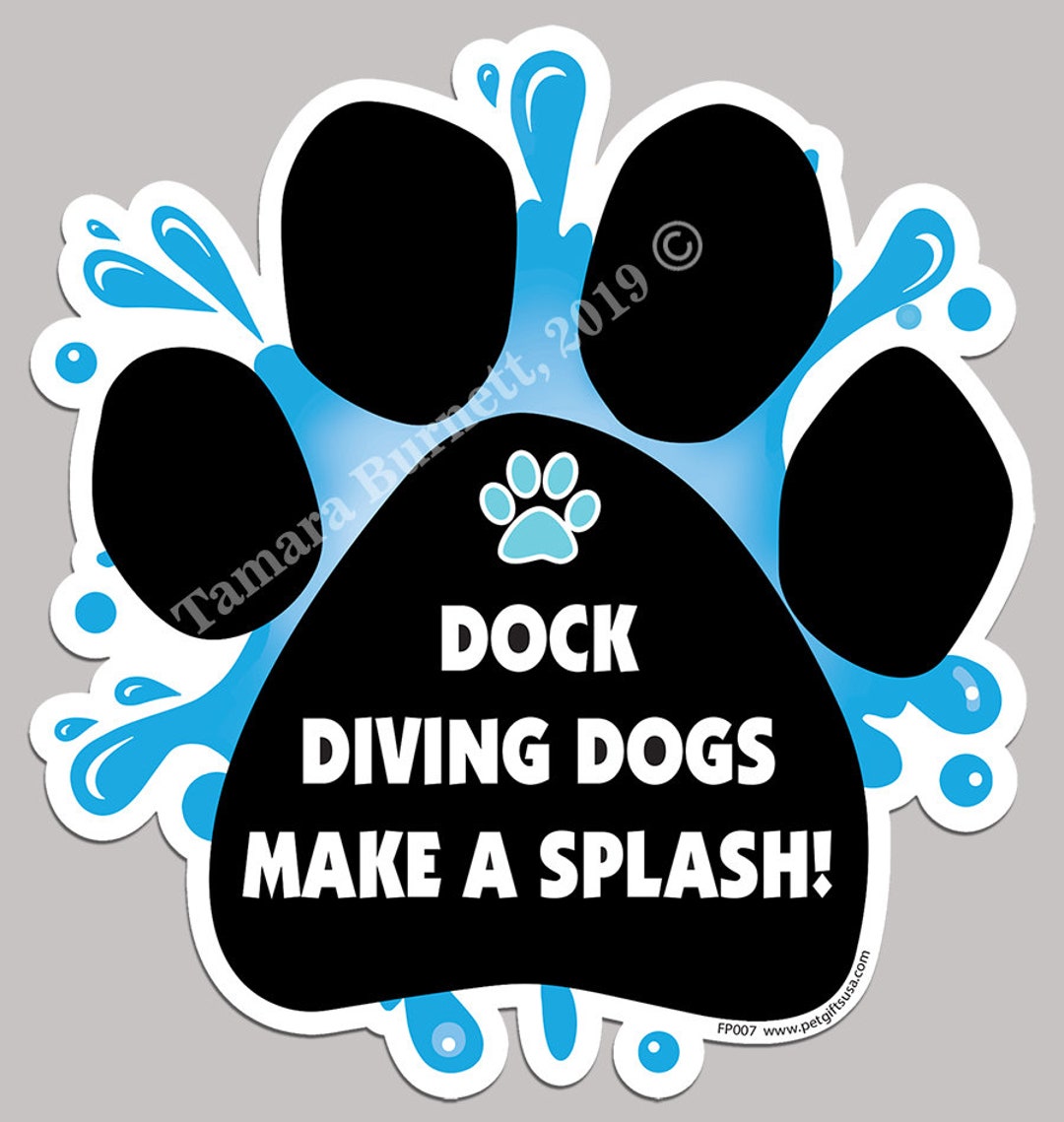 Dock Diving Dogs Make A Splash Paw Shaped Magnet - Packaged by Persons ...