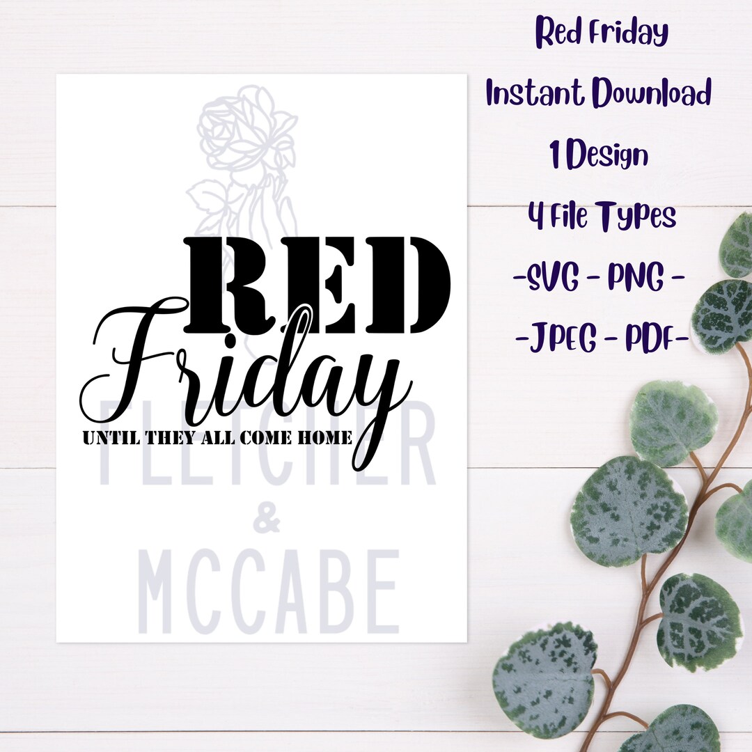 Red Friday Until They All Come Home Instant Download Design - Etsy