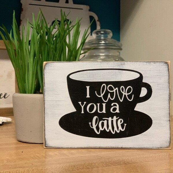 I Love You a Latte - Etsy