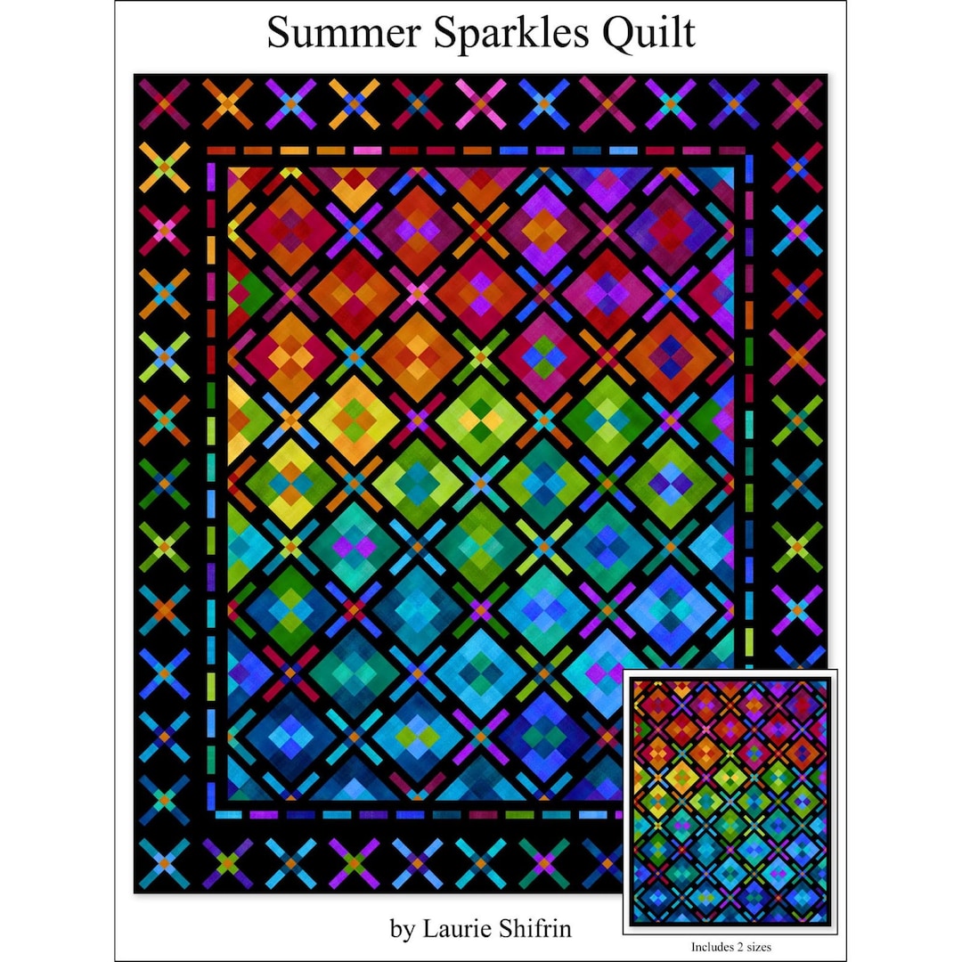 Summer Sparkles Quilt *quilt Pattern* By: Laurie Shifrin - Etsy