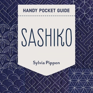 Sashiko *handy Pocket Guide* *softcover Booklet* By: Sylvia Pippen - Etsy
