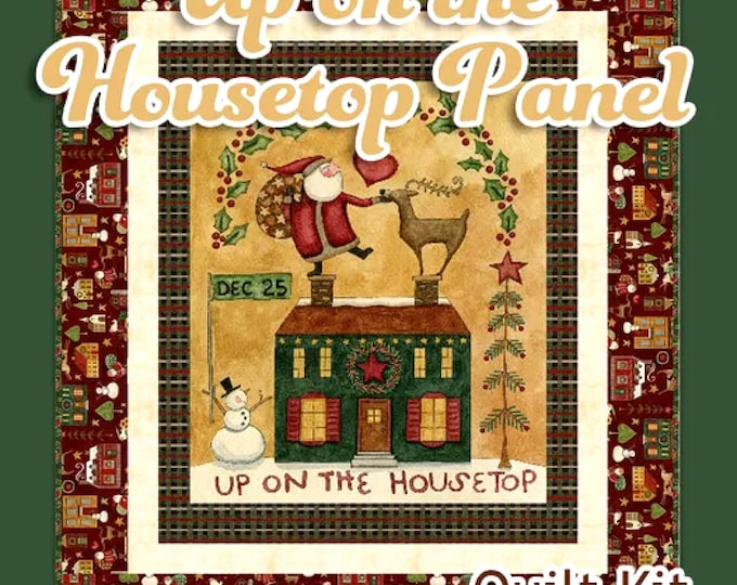 Up on the Housetop *boxed Quilt Kit - Includes Fabric + Pattern* By ...