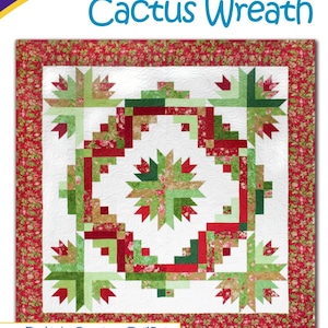 Cactus Wreath *strip Club Quilt Pattern* By: Georgette Del'orco - Cozy ...