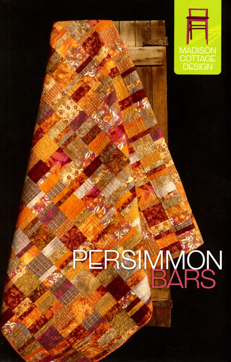 Persimmon Bars *quilt Pattern* From: Madison Cottage Design - Etsy