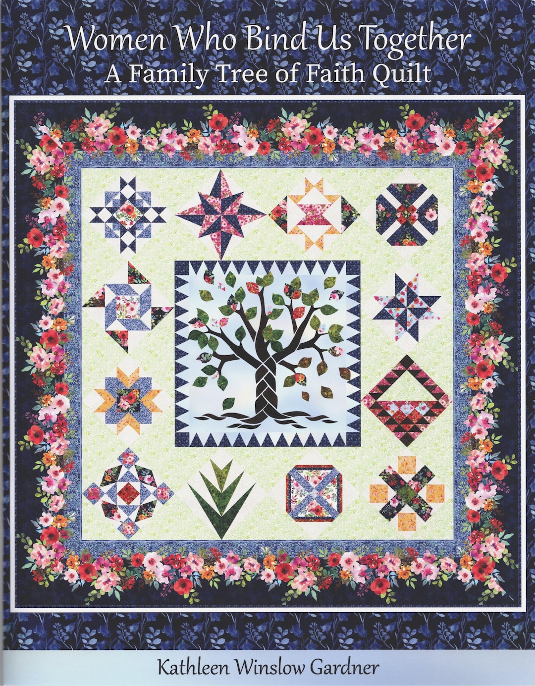 Women Who Bind Us Together - A Family Tree of Faith Quilt Pattern By ...