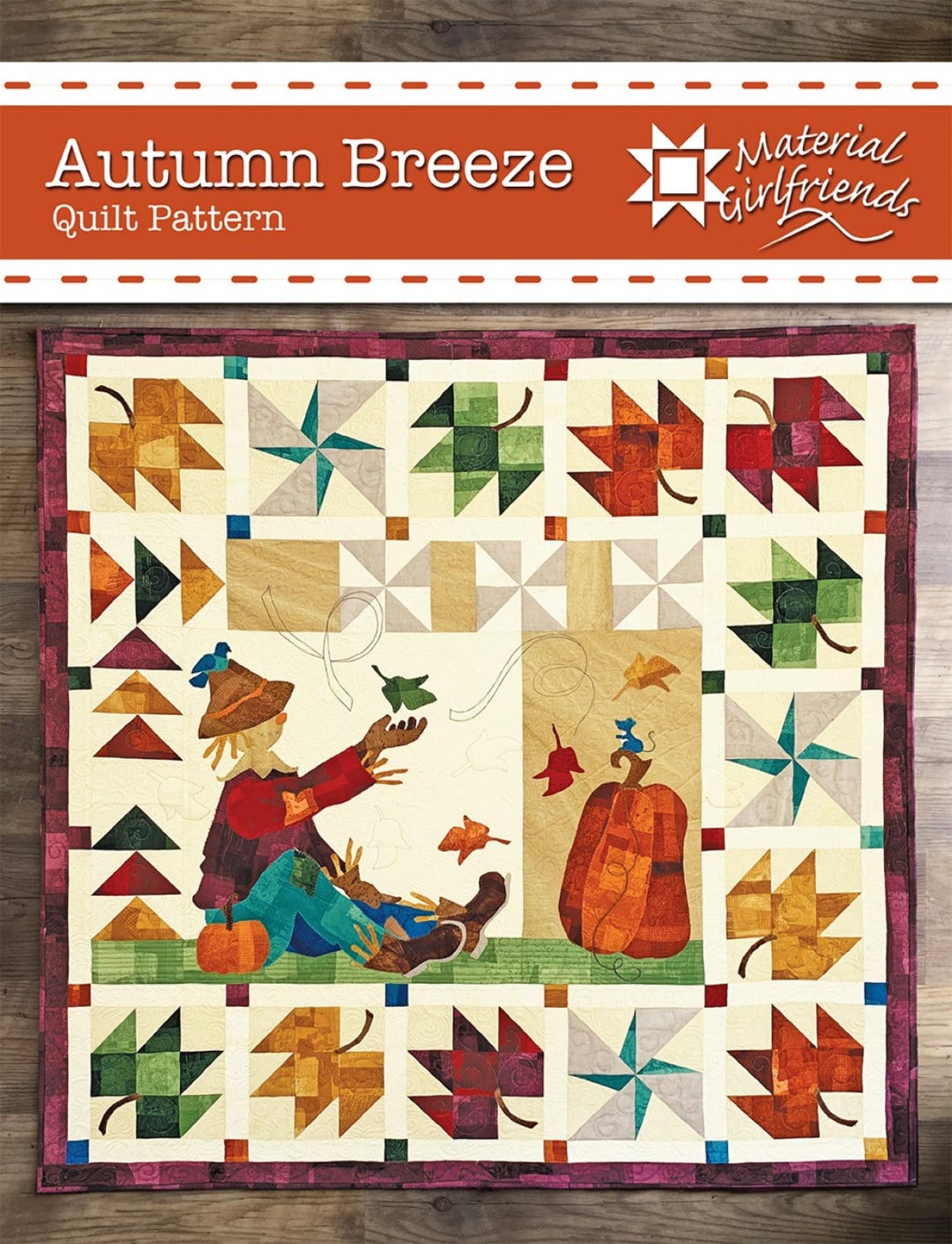 Autumn Breeze * Fusible Applique & Pieced Quilt Pattern * By: Material ...