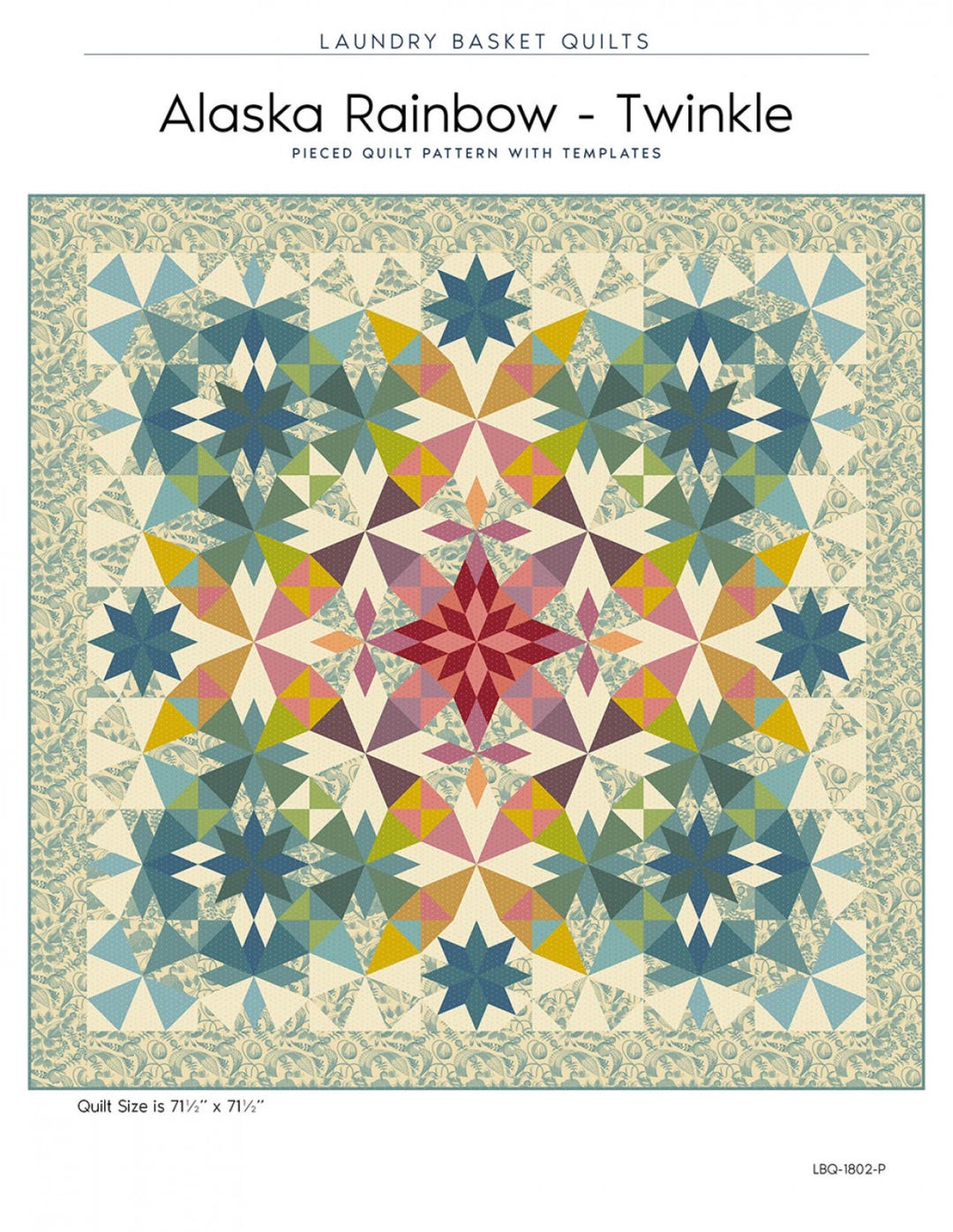 Alaska Rainbow - Quilt Pattern* by Edyta Sitar of Laundry Basket Quilts ...