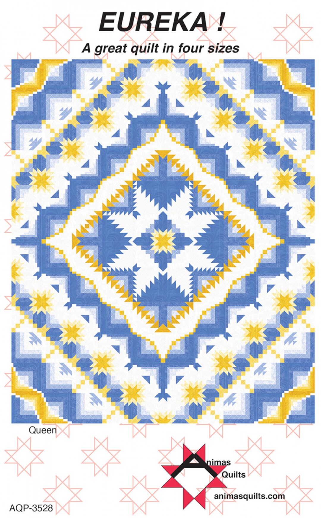 Eureka! *quilt Pattern* By: Jackie Robinson of Animas Quilts AQP-3528 ...