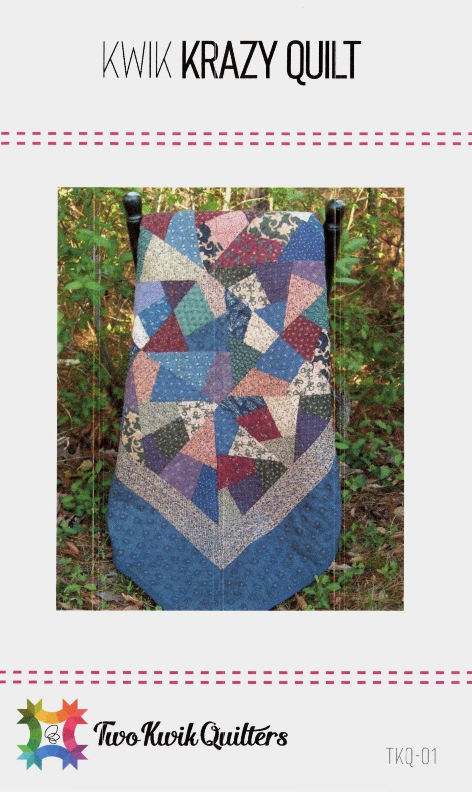 Kwik Krazy Quilt *quilt Pattern* By: Two Kwik Quilters TKQ-01 - Etsy