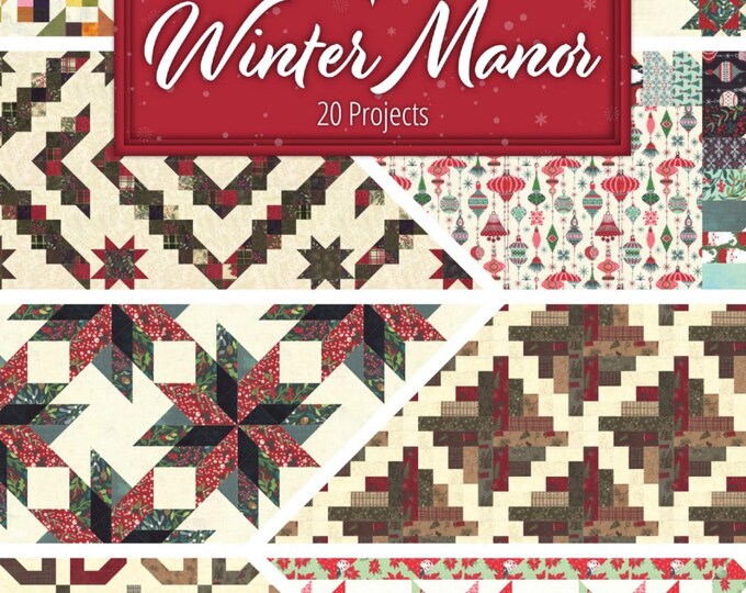 Winter Manor *20 Projects & Patterns - Softcover Book* By: Doug Leko of Antler Quilt Design - Etsy