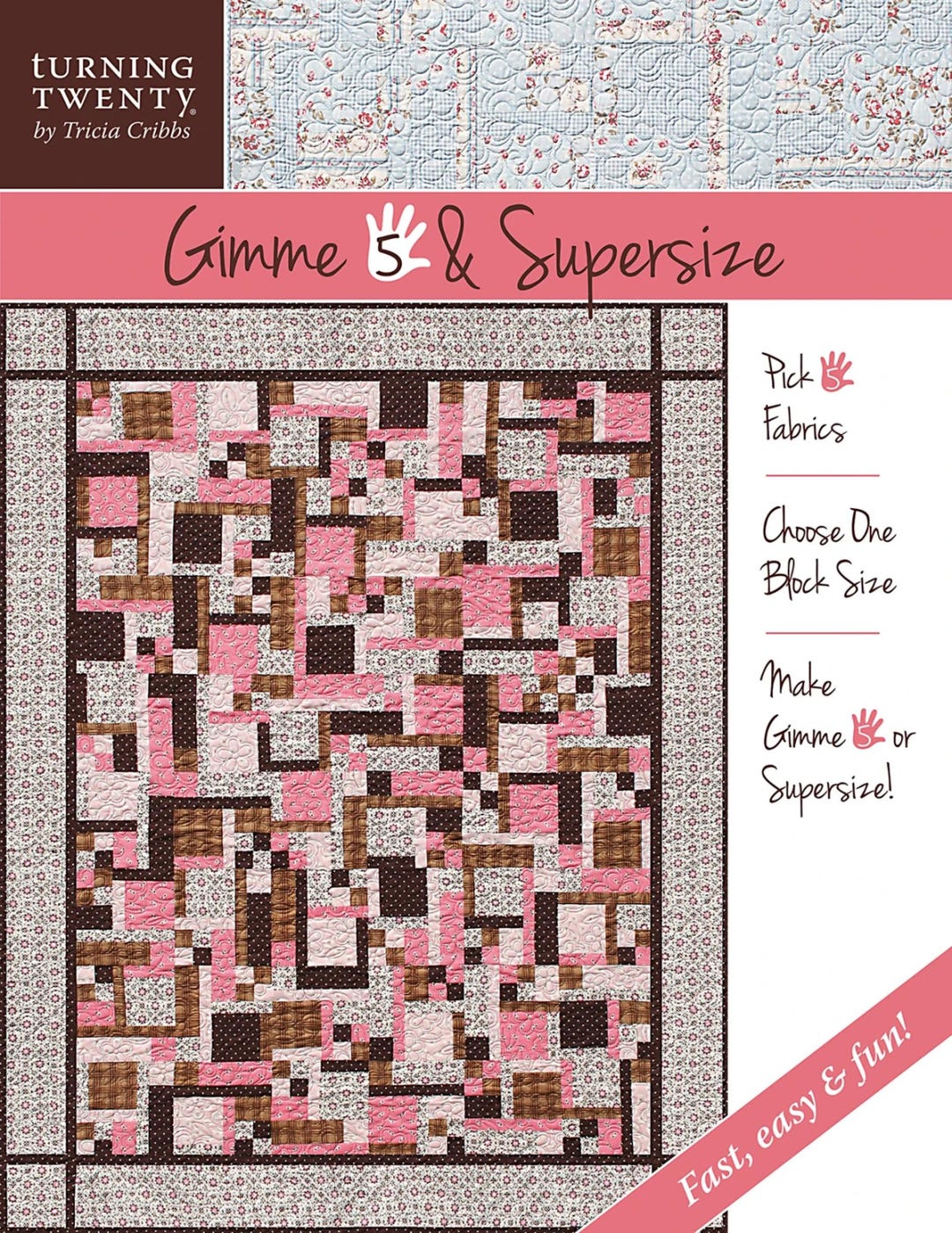 Gimme 5 & Supersize Pattern/booklet* By: Tricia Cribbs of Turning ...