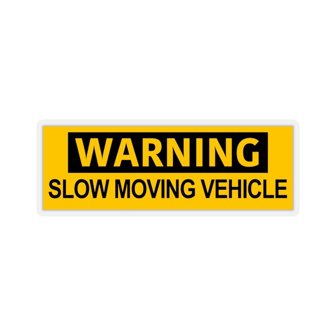 Warning Slow Moving Vehicle Sticker - Etsy