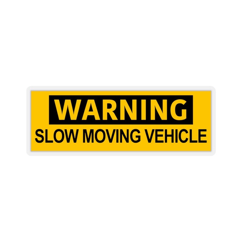 Warning Slow Moving Vehicle Sticker - Etsy