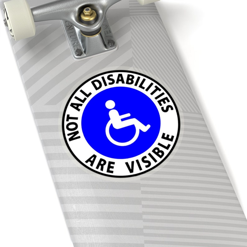 Not All Disabilities Are Visible Sticker - Etsy
