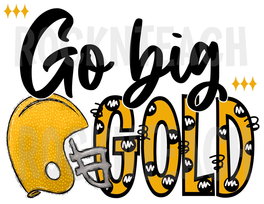 Go Big Gold Png, Football Png, Sports Png, Football Download - Etsy