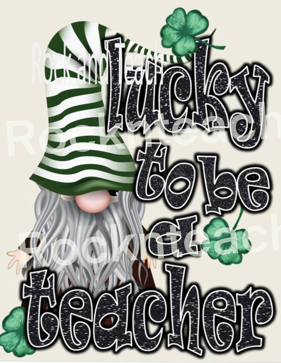 Lucky to Be a Teacher Digital File/sublimation Png/htv Printable/gnome ...