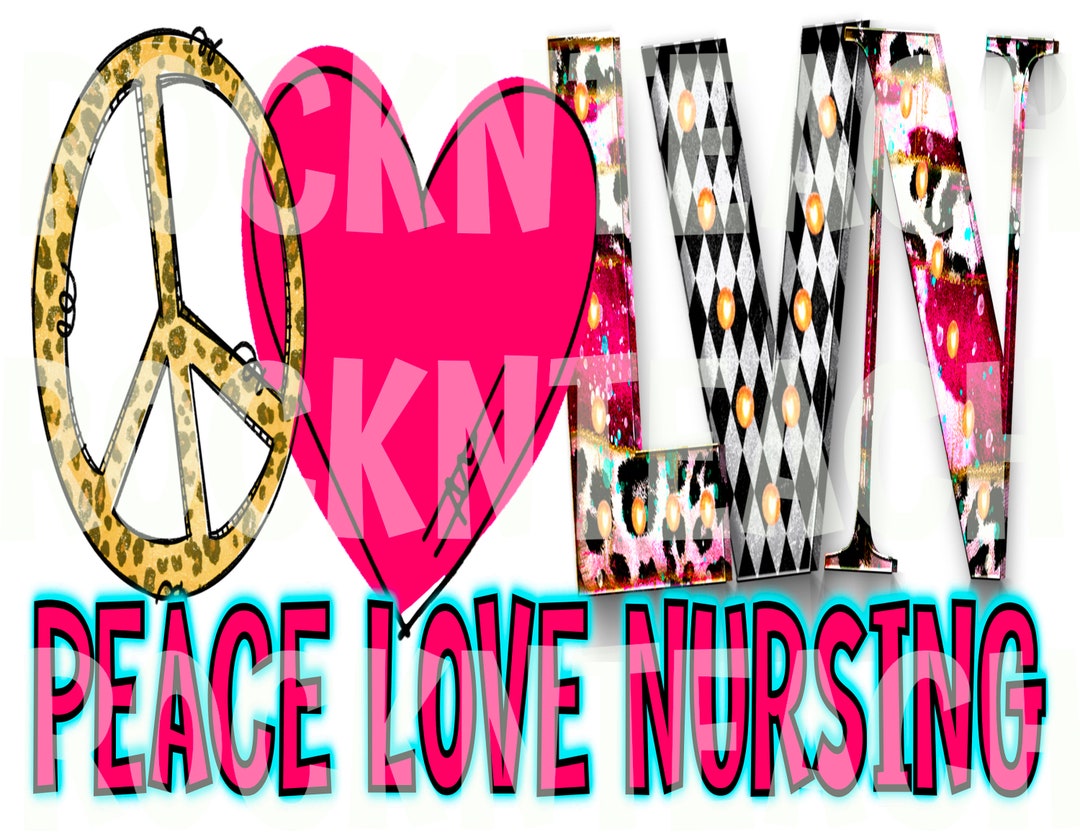 LVN Nurse Png, Peace Love Lvn Png, Nurse Sublimation, Nursing Download ...