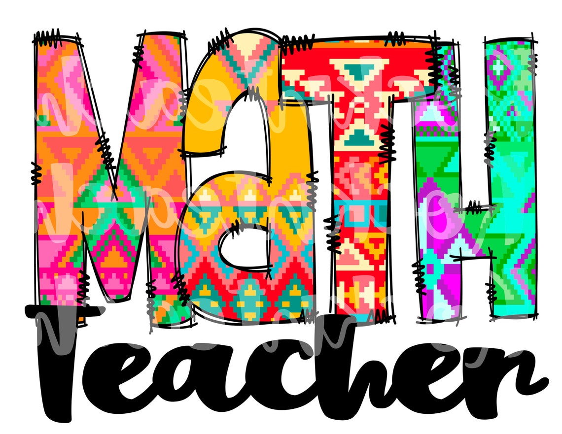 Math Teacher Digital Png Teacher Sublimation File Teacher - Etsy