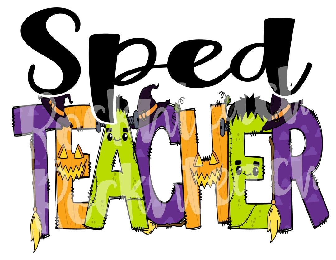 Sped Teacher Png, Sped Teacher Sublimation, Teacher Png, School Png - Etsy