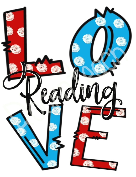 Love Reading Digital Png Image Teacher Png Read Across | Etsy