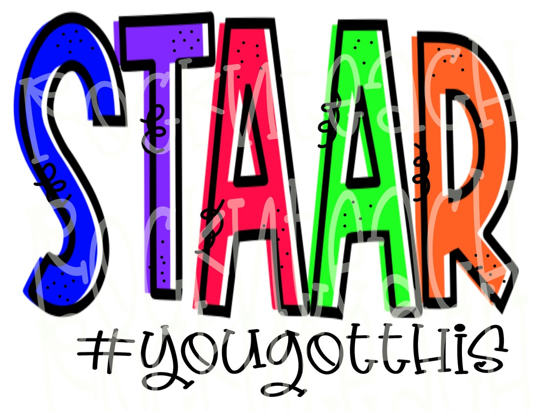 Staar You Got This Png, Staar Test Png, Staar Sublimation, Staar Test ...