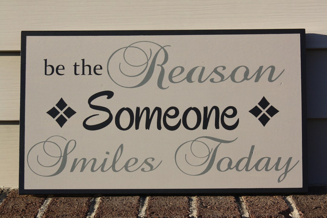 Be the Reason Someone Smiles Today Hand Painted Wooden Sign - Etsy