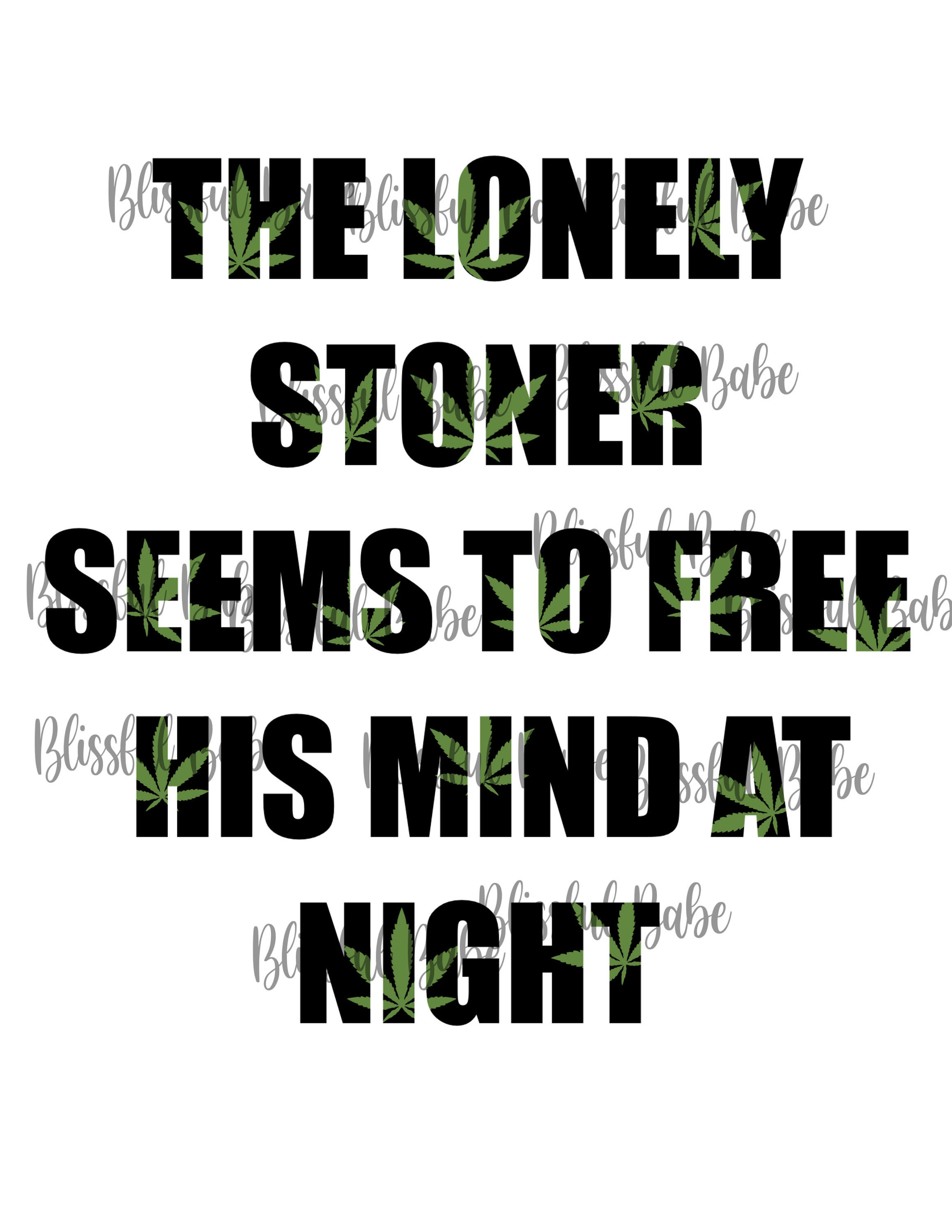 Lonely Stoner PNG, Letras de la canción, Para la sublimación Diseño de ...