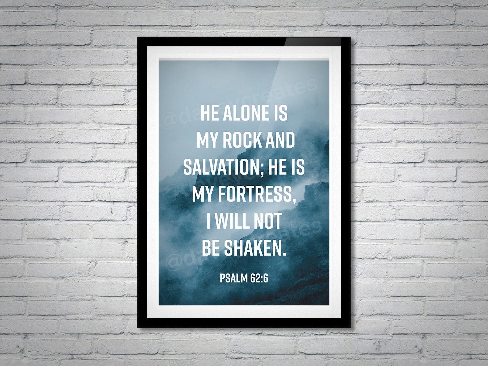 Printable Bible Verse Wall Art, Psalm 62:6, He Alone is My Rock and ...