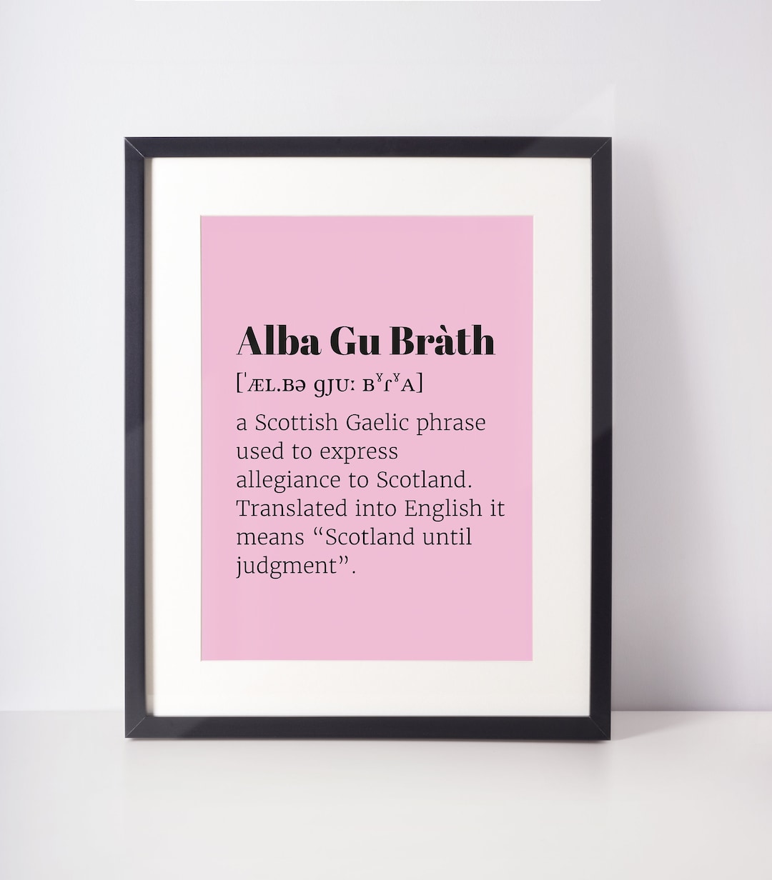 Alba Gu Brath Choose Your Colour UNFRAMED PRINT Scots Room Decor ...