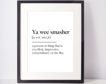 Ya Wee Smasher Scots UNFRAMED PRINT Room Art Decor Home - Etsy