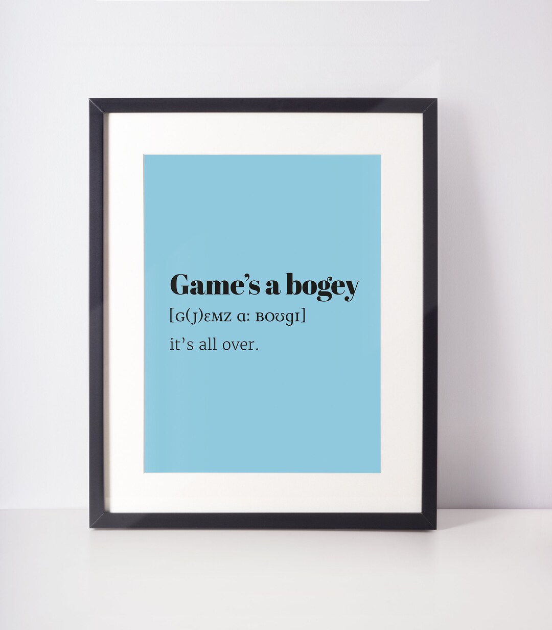 Game's a Bogey Choose Your Colour UNFRAMED PRINT Scots Room Decor ...