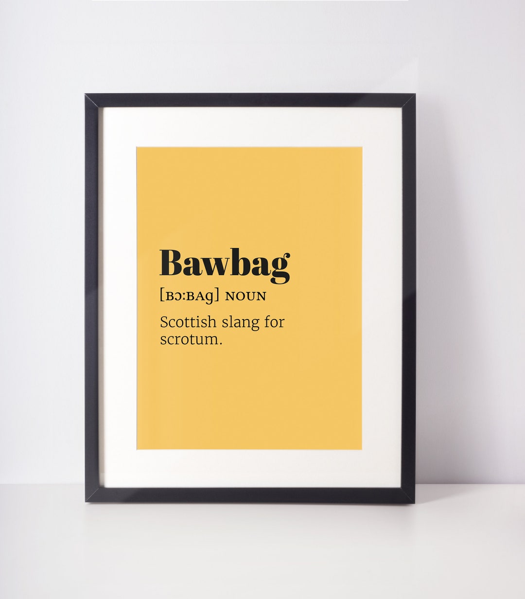 Bawbag Choose Your Colour UNFRAMED PRINT Scots Room Decor Minimal ...