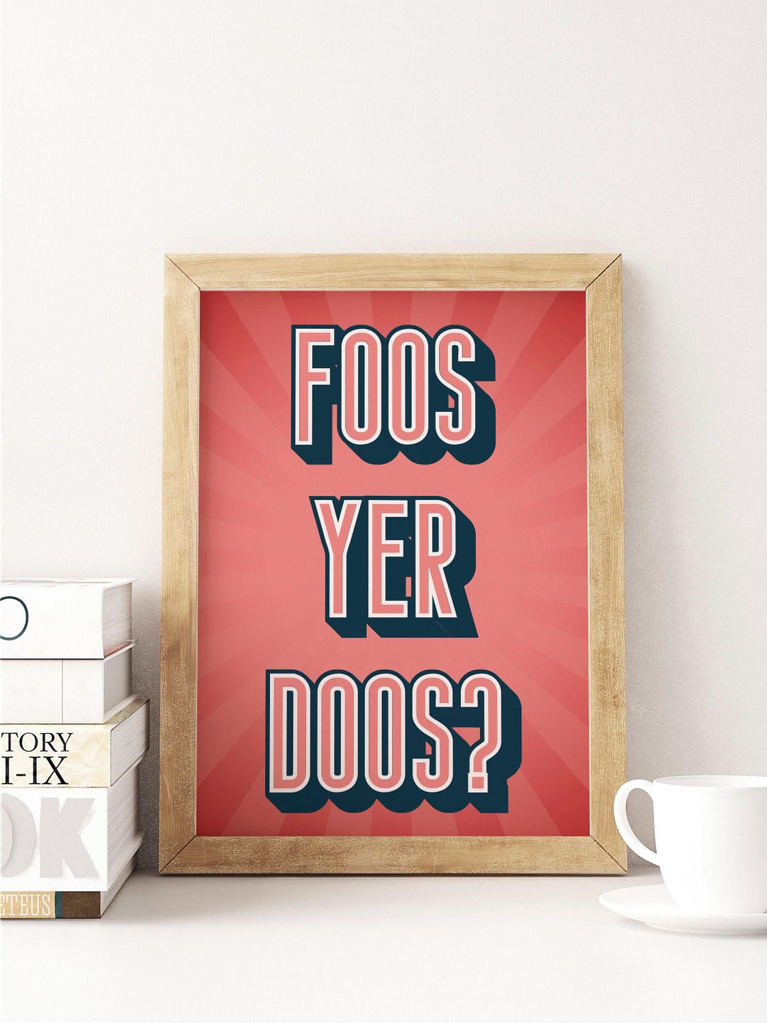 Choose Your Colours | Foos Yer Doos? UNFRAMED PRINT Scots Room Home ...
