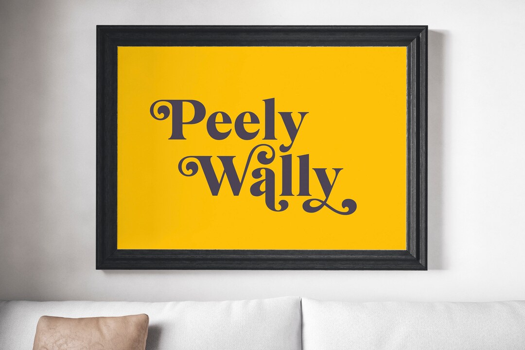 Peely Wally | Choose Colours | Friend Birthday UNFRAMED PRINT Scots ...