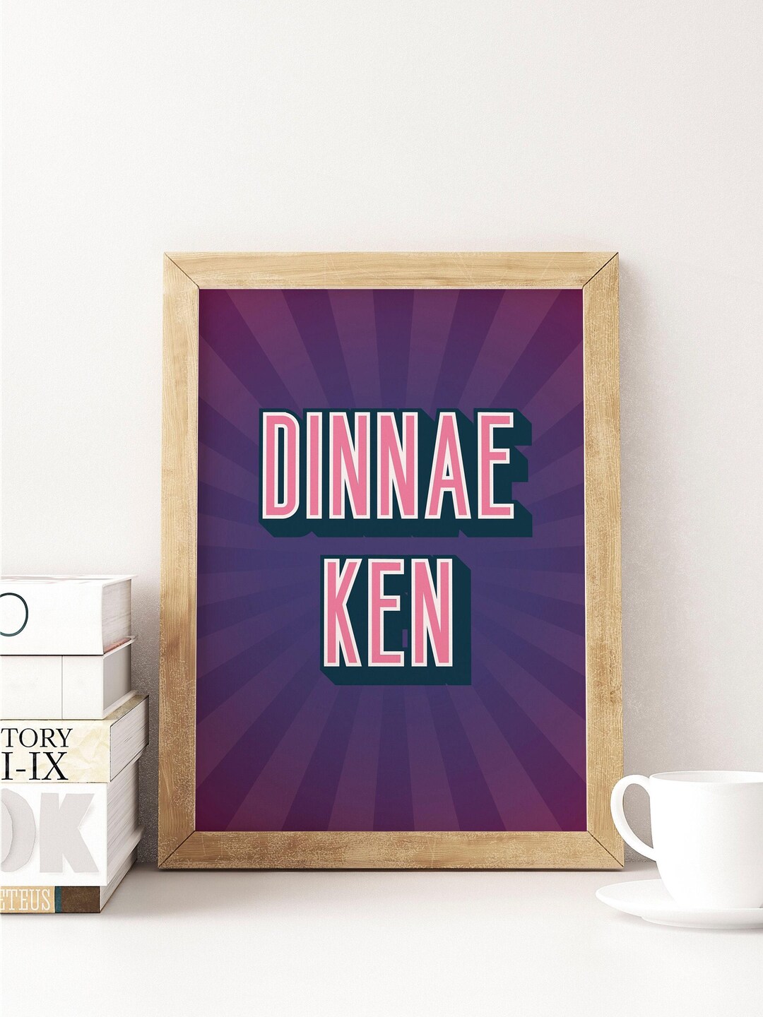 Choose Your Colours | Dinnae Ken UNFRAMED PRINT Scots Room Home ...
