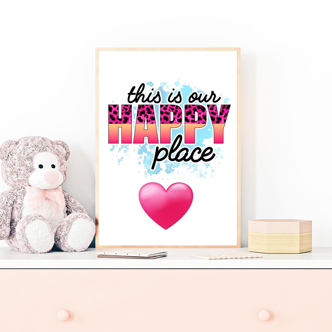 This is Our Happy Place Printable, Pink Heart Printable, Playroom ...