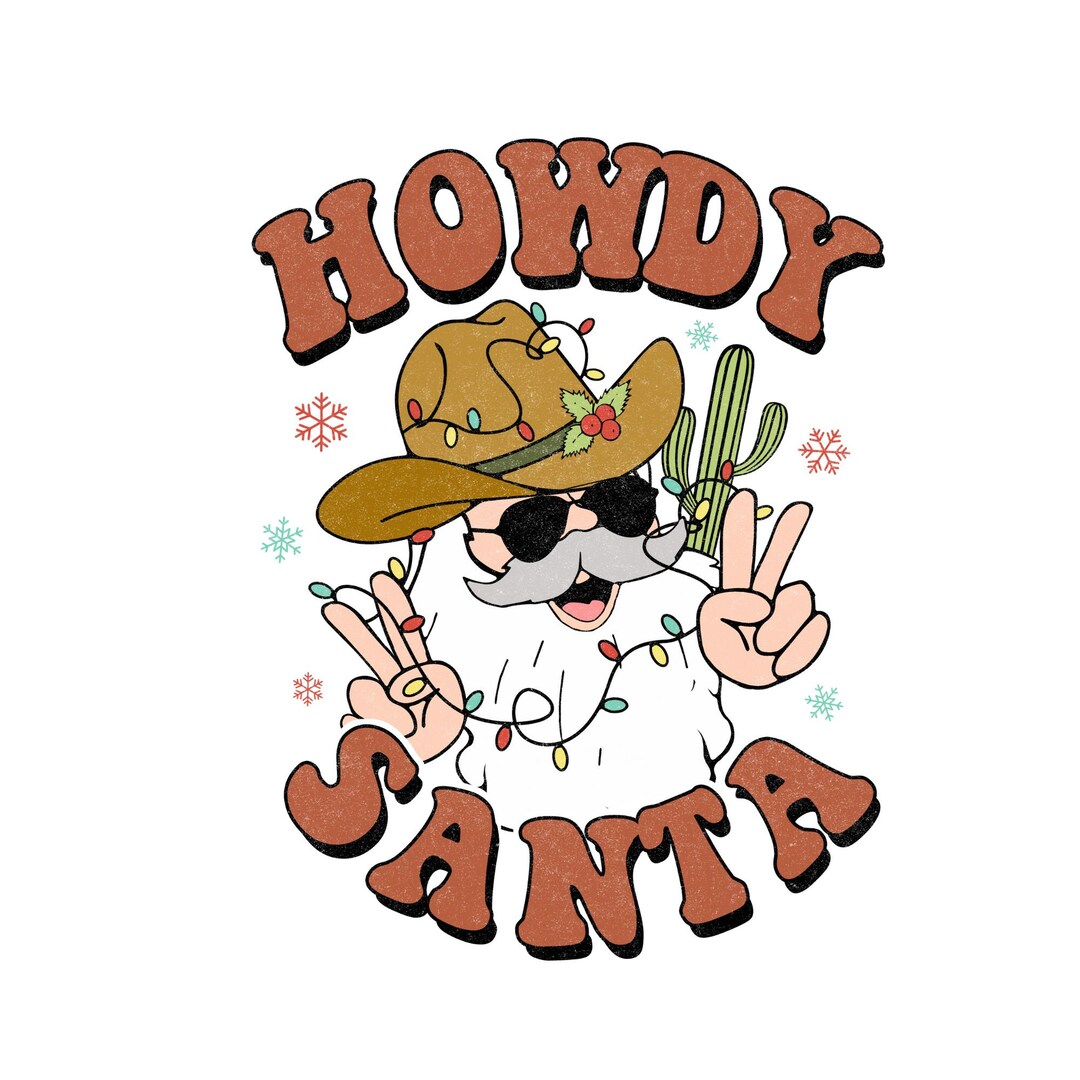 Cowboy Santa Christmas PNG Sublimation File for Shirt Design,howdy ...