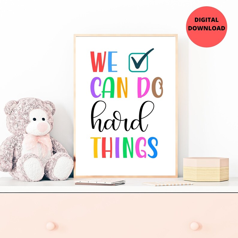 Kids Printable Art: We Can Do Hard Things, Kids Wall Art, Nursery Decor ...