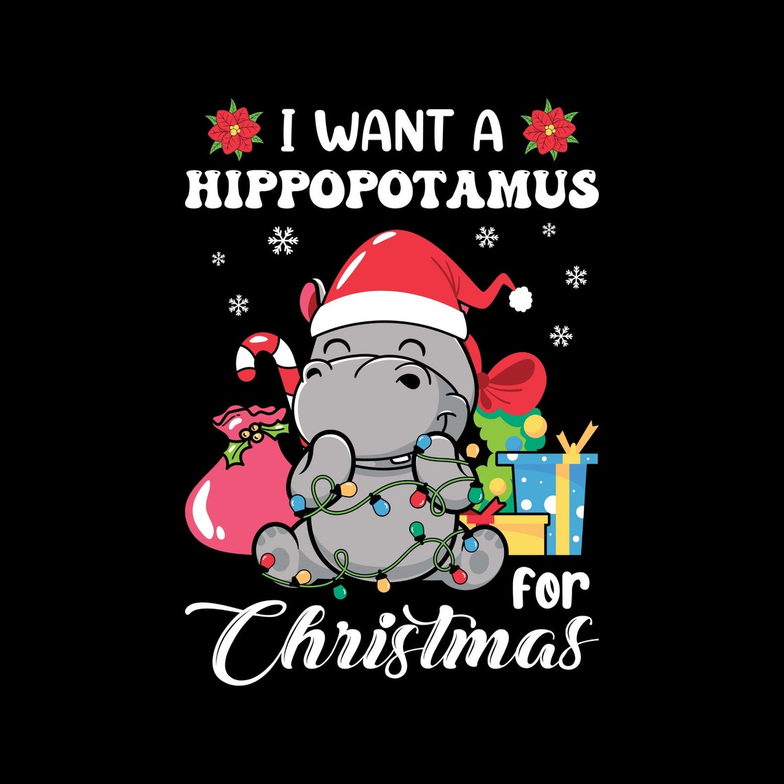 I Want a Hippopotamus for Christmas Png,hippo Digital Download ...