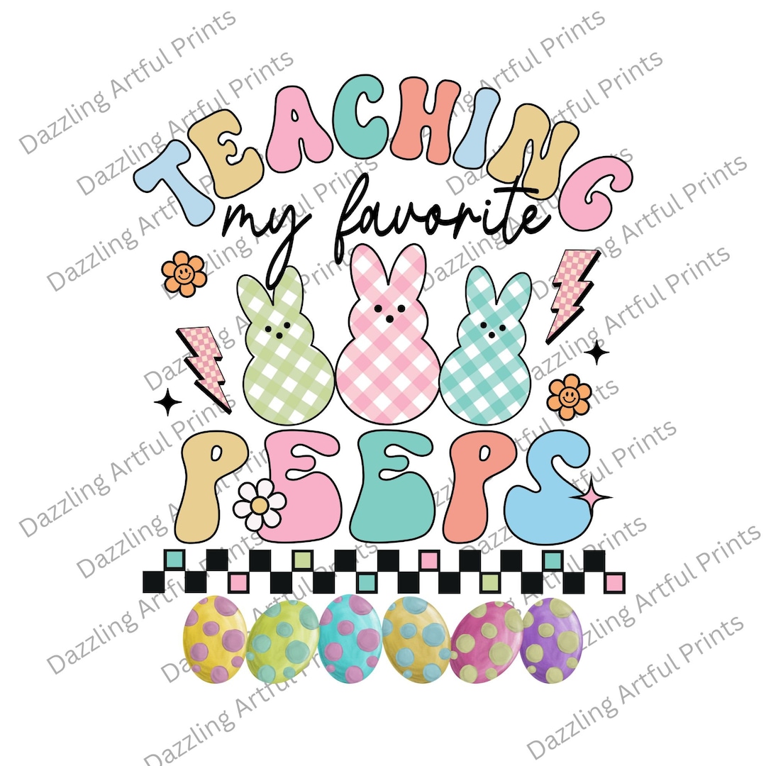 Teaching My Favorite Peeps Easter Png Sublimation Design Download ...