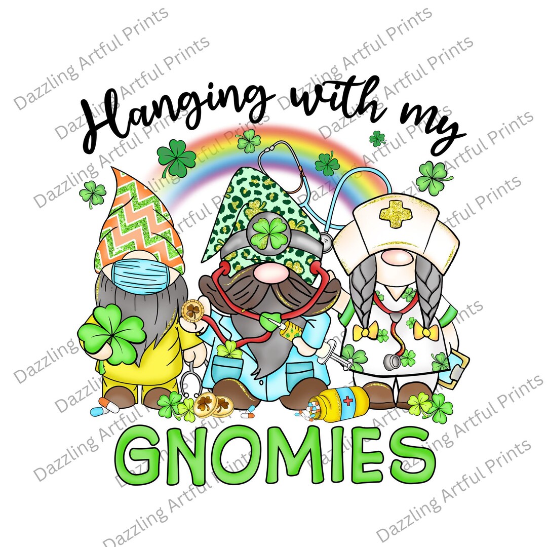 St. Patrick's Gnomes Png, Hanging With My Gnomies Png,sublimation ...