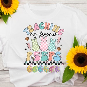 Teaching My Favorite Peeps Easter Png Sublimation Design Download ...