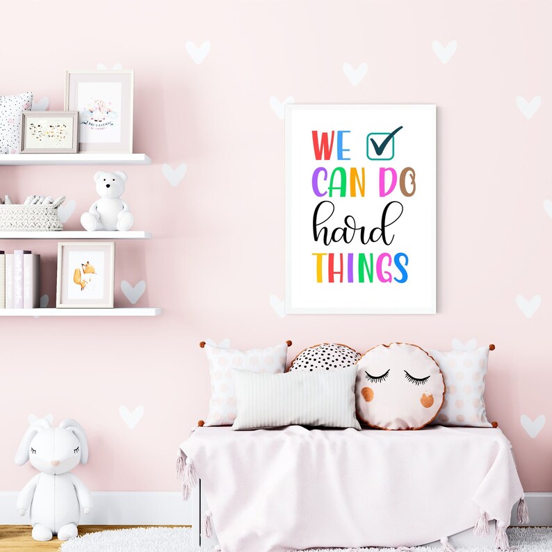 Kids Printable Art: We Can Do Hard Things, Kids Wall Art, Nursery Decor ...