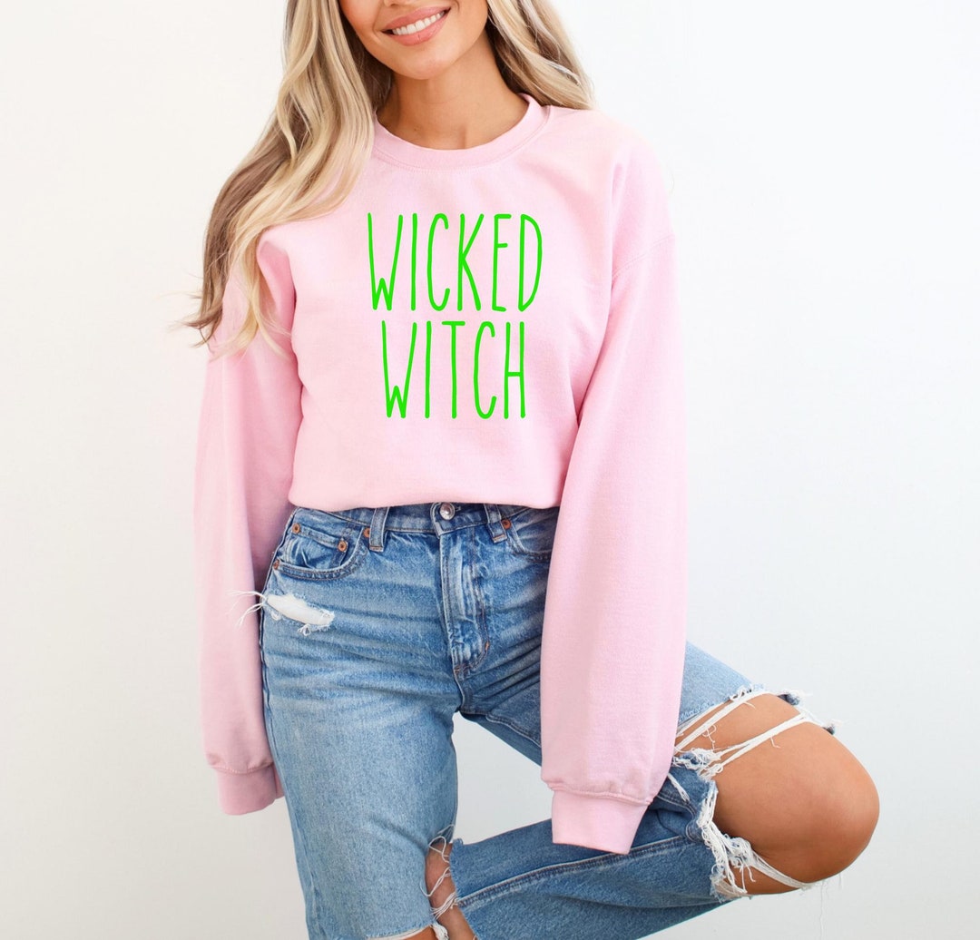Wicked Witch Good Witch Theatre Sweatshirt Gift for Her, Wicked Witch ...