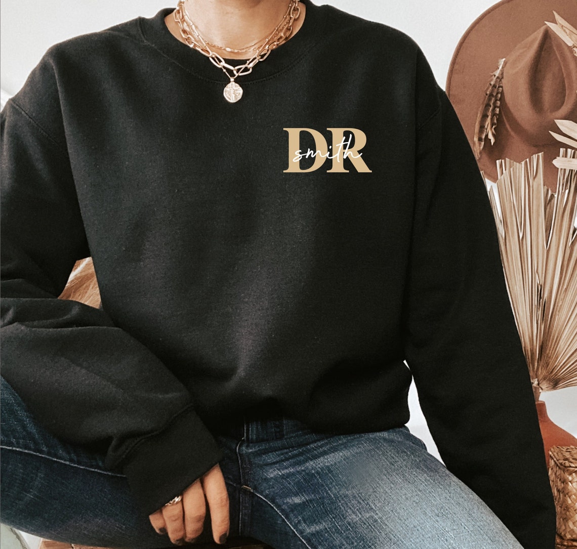 Personalized Gift for Doctor New Doctor Sweatshirt PHD - Etsy