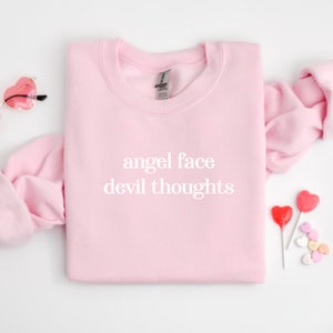Angel Face Devil Thoughts Valentines Day Gift for Women, Present Sweatshirt for Her, Girlfriend ...