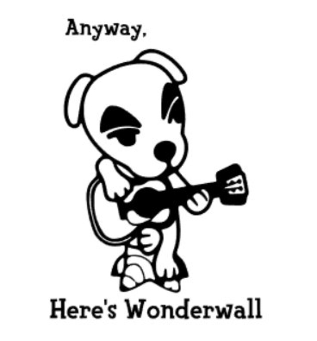 Anyway, Here's Wonderwall KK Slider SVG - Etsy