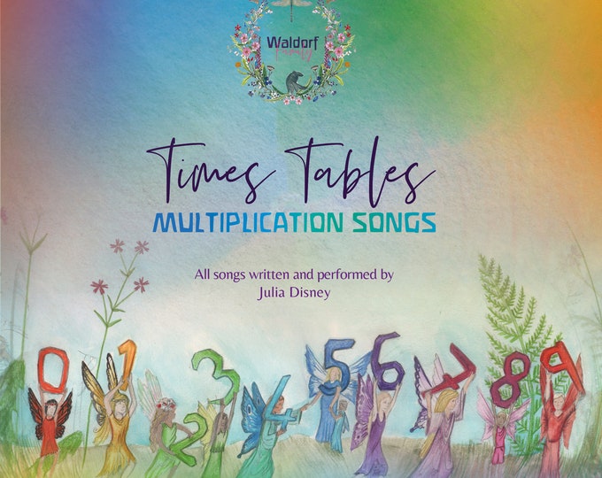 Wilded Family Times Tables Songs - Waldorf Inspired Learn ...