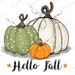 Hello Fall PNG, Fall PUMPKINS Sublimation Designs Downloads, Happy Fall ...