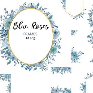 Frames With Blue Roses Watercolor Floral Clipart Flower Frames Border ...
